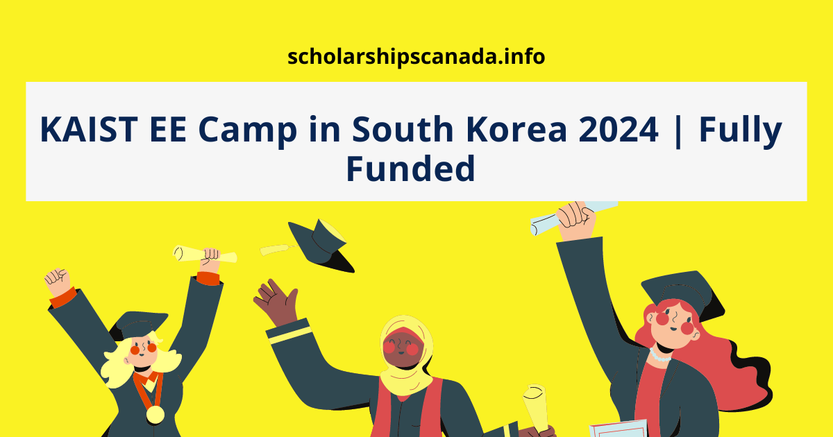 KAIST EE Camp in South Korea 2024 | Fully Funded