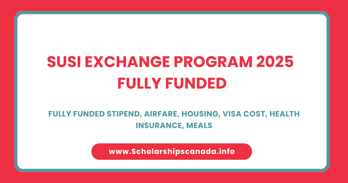 SUSI Exchange Program 2025 in the USA | Fully Funded